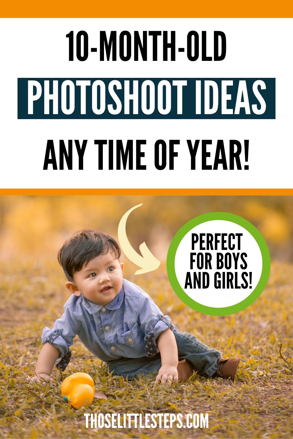 10 Month Old Photoshoot Ideas You Can Do at Home