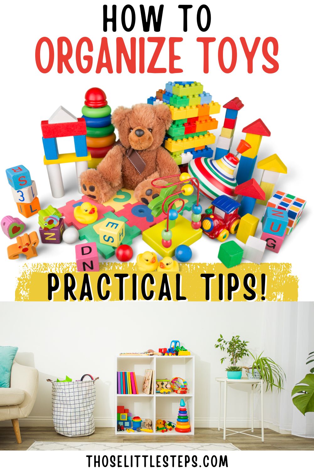 How to Organize Too Many Toys: Simple Tips for Parents