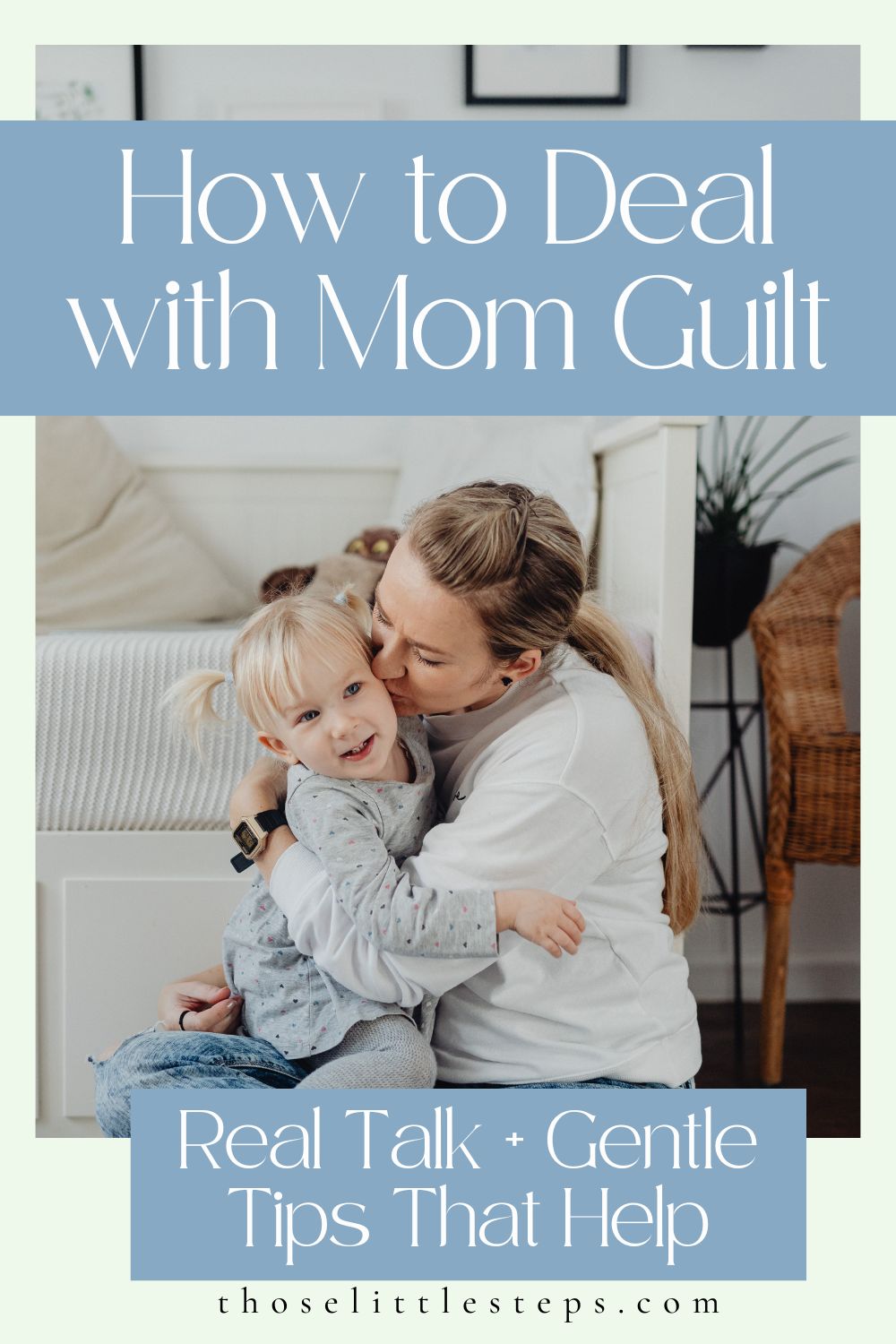 How to Deal with Mom Guilt and Finally Let It Go