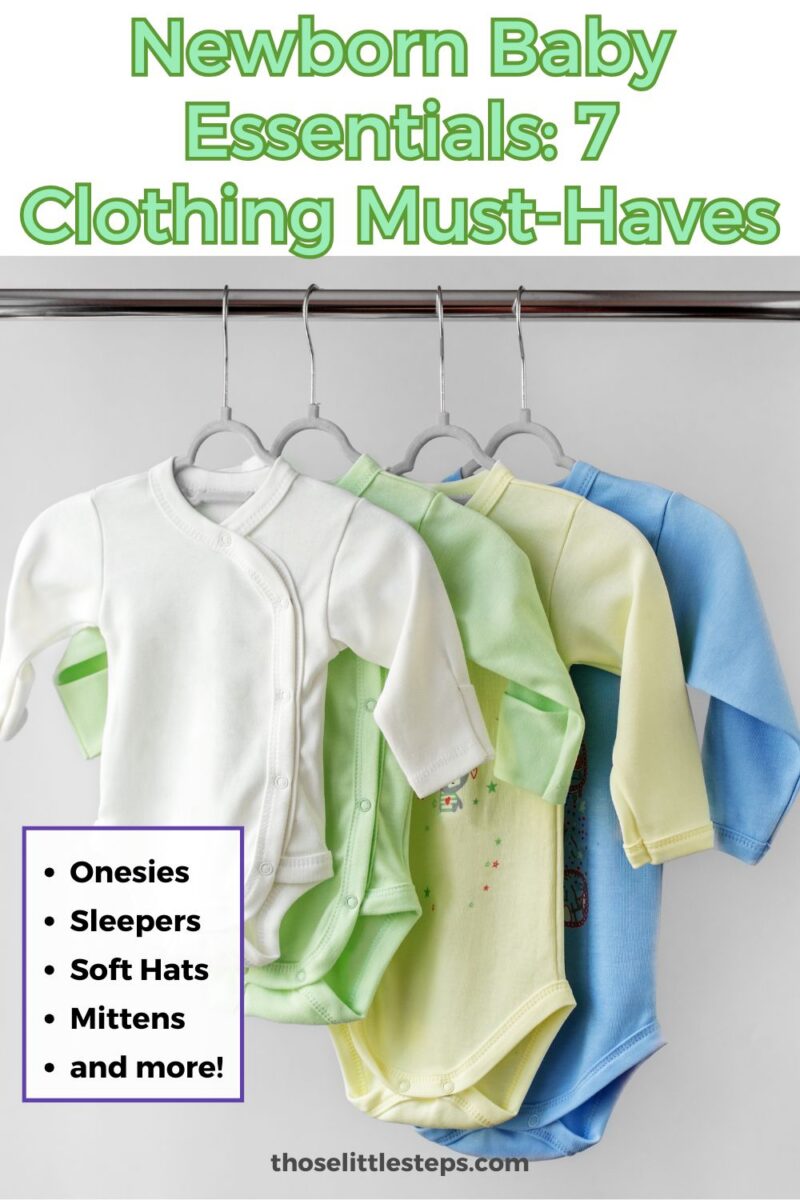 Must-Have Clothes for Newborn: Essential Baby Clothing Guide