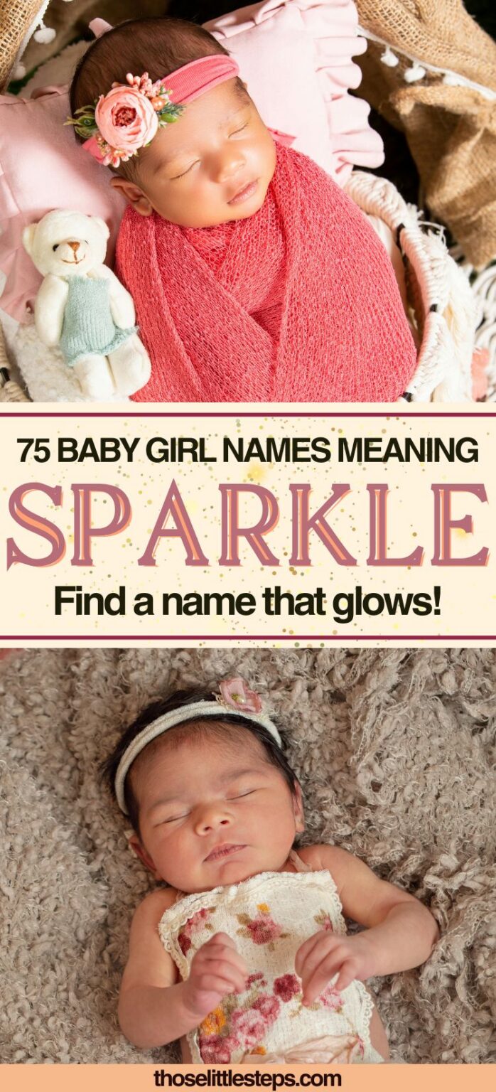 75 Baby Girl Names That Mean Sparkle and Shine